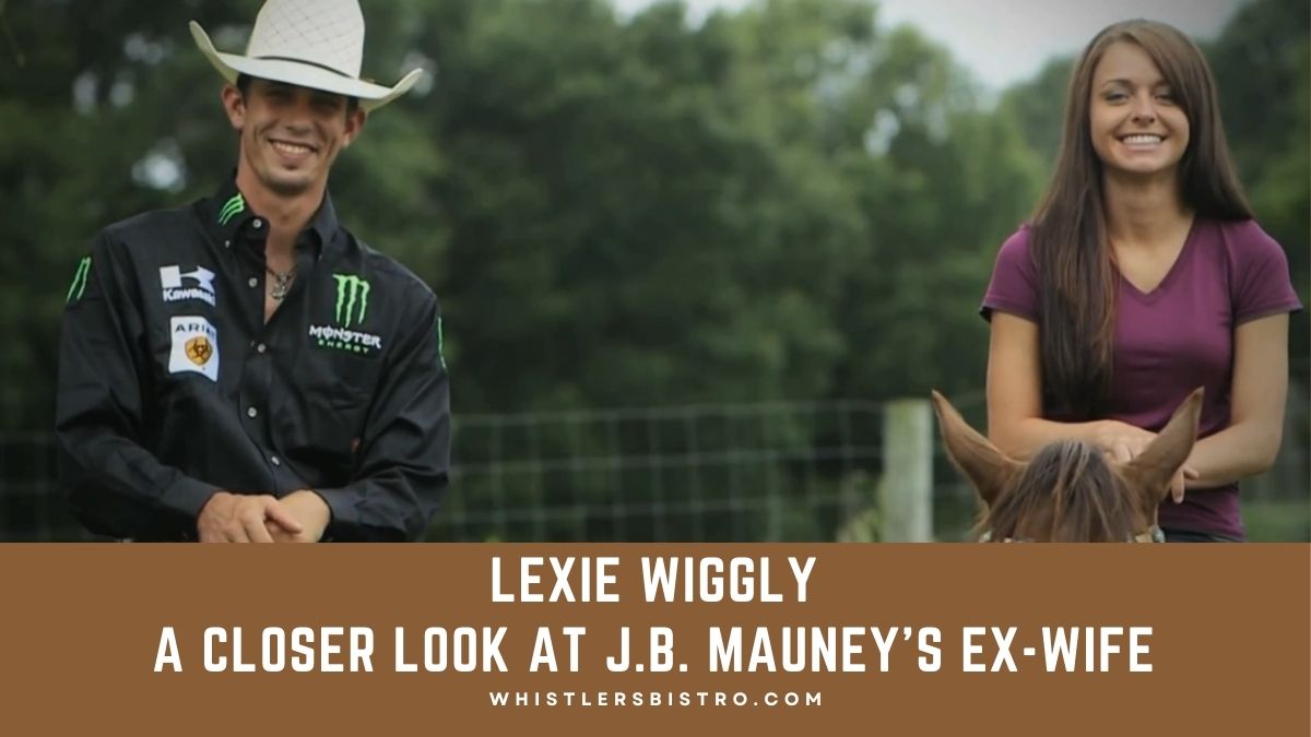 Lexie Wiggly: A Closer Look at J.B. Mauney's Ex-Wife - Whistlers ...